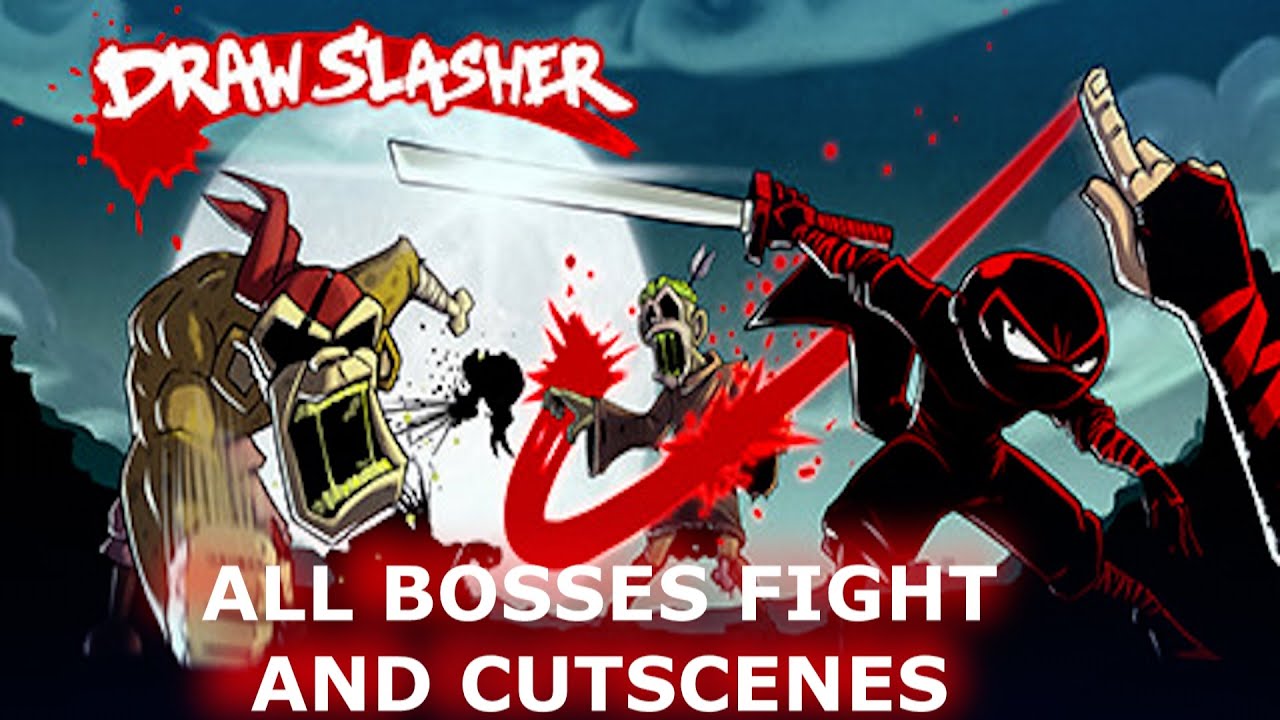 GAMEPLAY DRAW SLASHER ALL BOSSES FIGHT AND CUTSCENES LUTA CONTRA TODOS ...