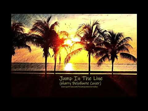 Jump In The Line (Harry Belafonte cover) - YouTube