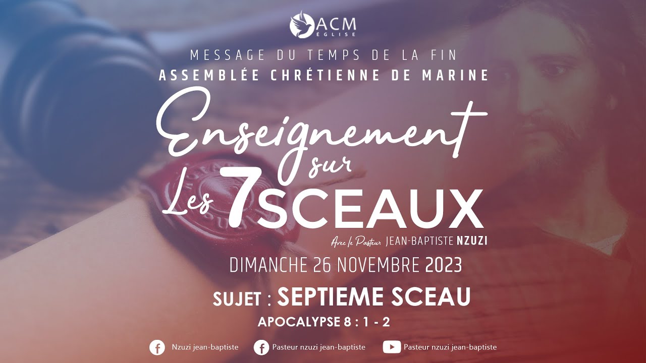 ENSEIGNEMENT SUR LES 7 SCEAUX ; SUJET : SEPTIEME SCEAU - YouTube