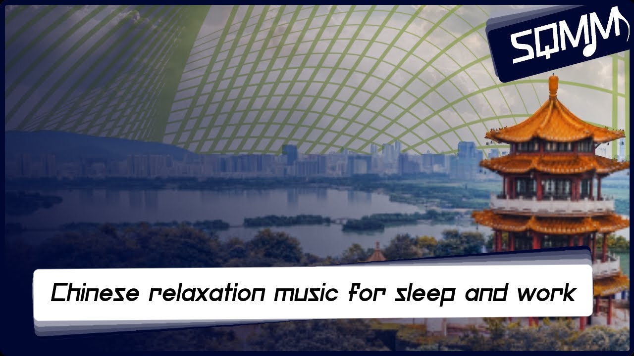 Chinese relaxation music for sleep and work - YouTube