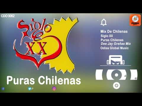 Mix De Chilenas - Siglo XX - Puras Chilenas - Odisa Global Music