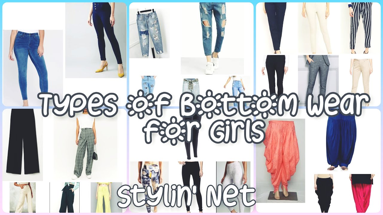Types of bottom wear for girls with names | Girls fashion | Stylin' Net ...