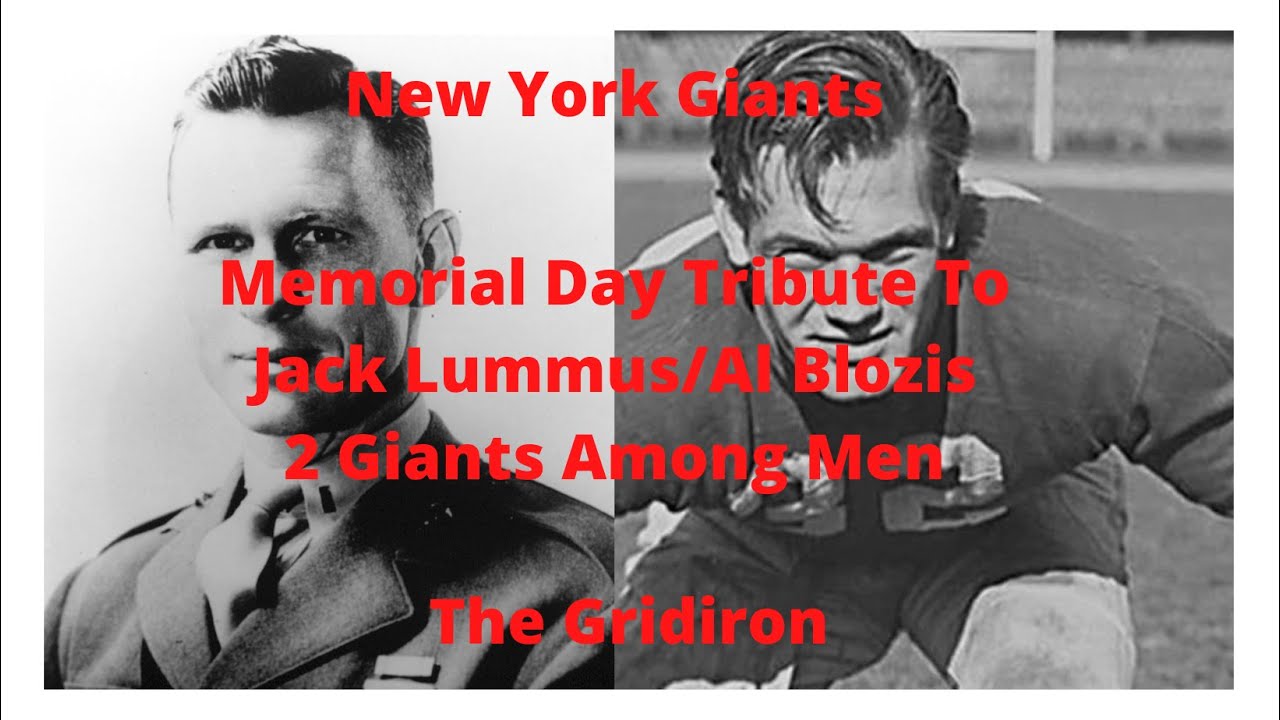 The Gridiron- New York Giants Memorial Day Tribute To Jack Lummus/Al ...