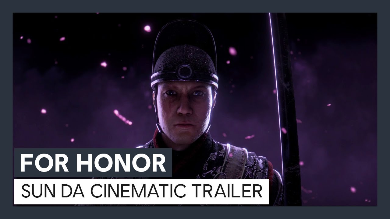 FOR HONOR - SUN DA CINEMATIC TRAILER - YouTube