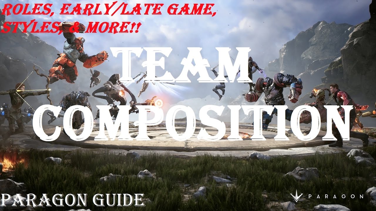 Guide on Team Composition | Paragon Guide - YouTube
