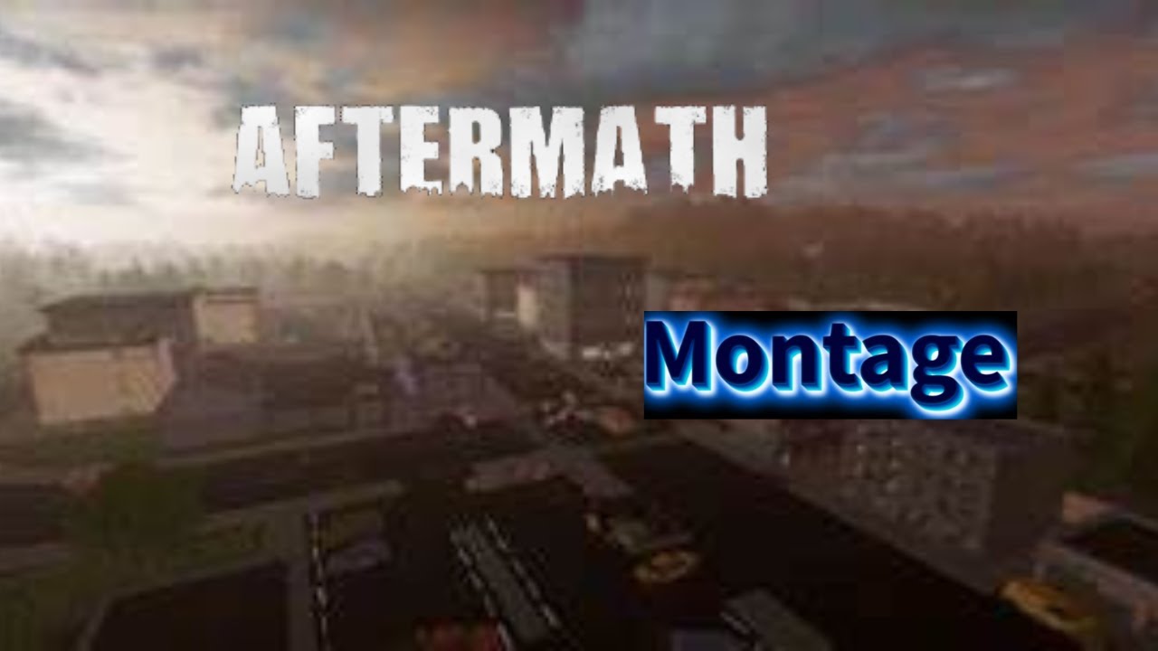MONTAGE IN ROBLOX AFTERMATH - YouTube