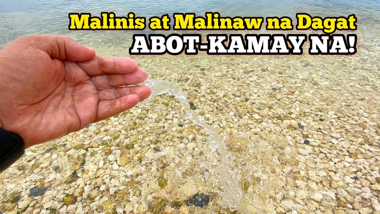 MALINIS AT MALINAW NA DAGAT ABOT-KAMAY NA! - YouTube