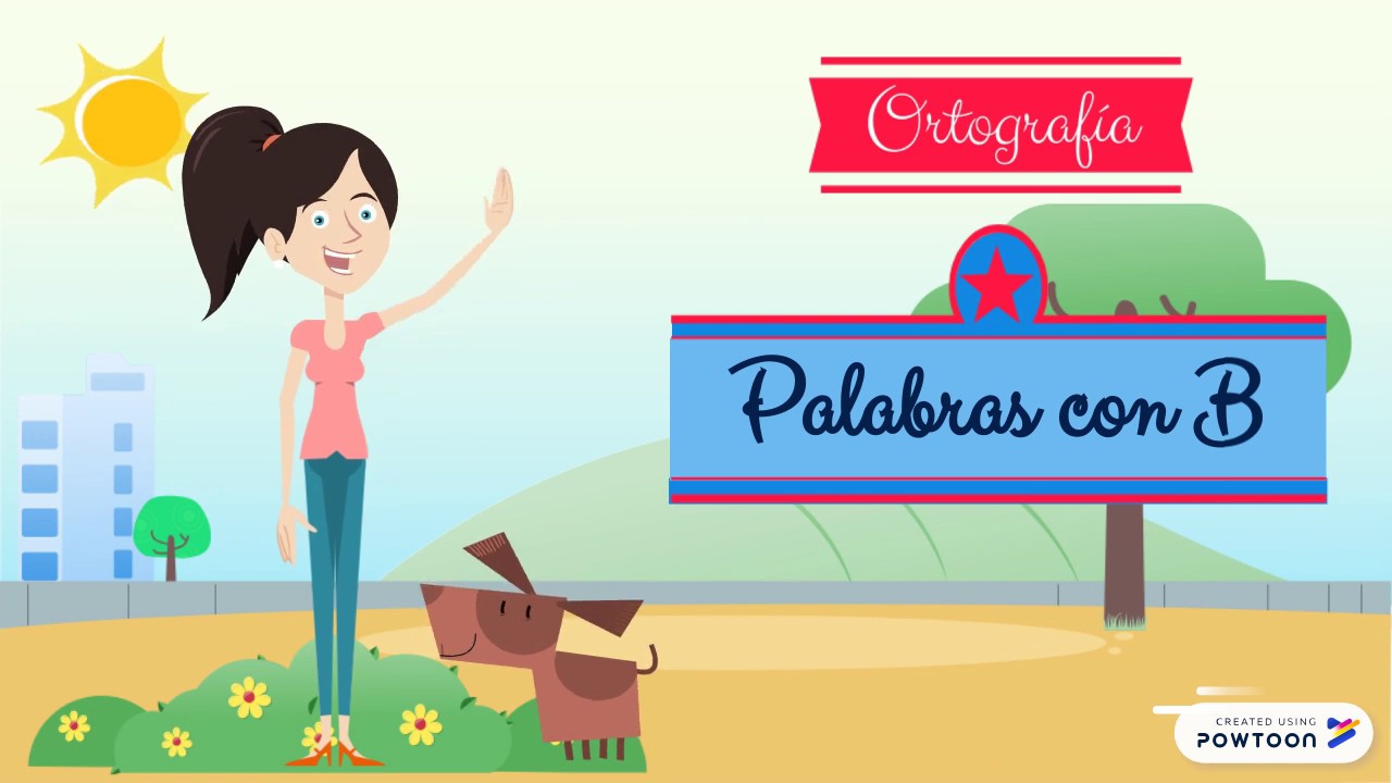 Ortografía: Palabras con B - YouTube