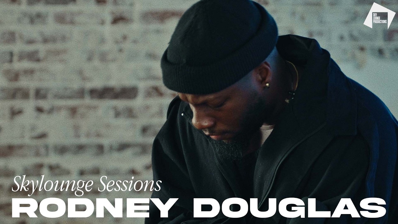 Rodney Douglas | SkyLounge Sessions - YouTube