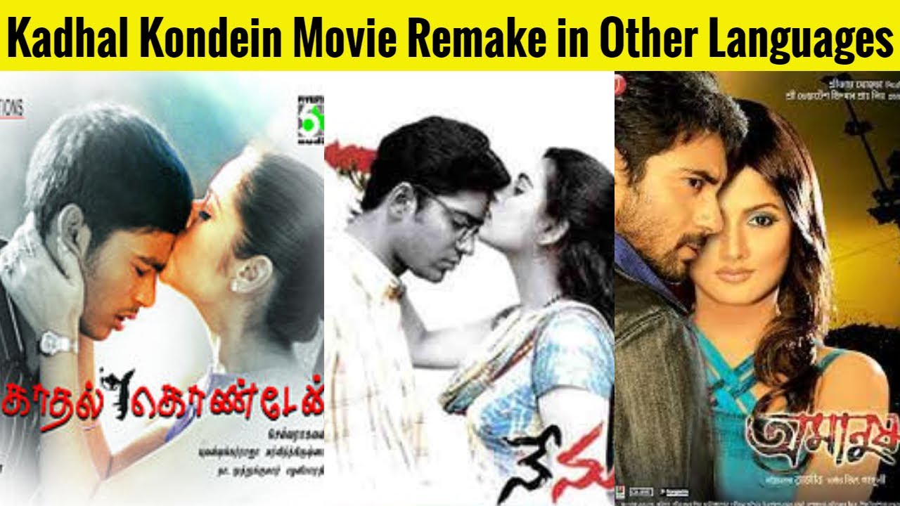 Kadhal Kondein Movie Ramake in Other Languages | Dhanush in Kadhal ...