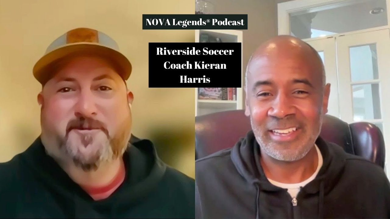 NOVA Legends Podcast: Riverside Soccer Coach Kieran Harris - YouTube