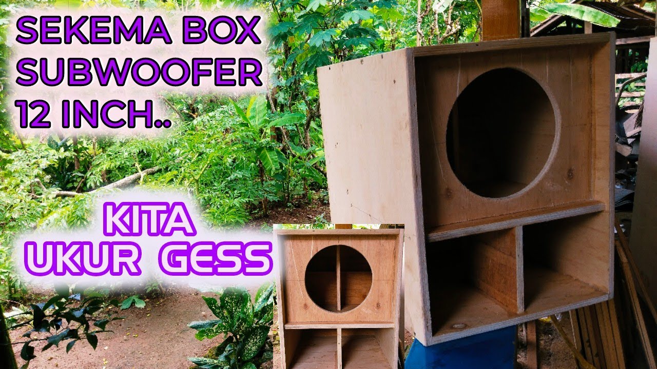 SEKEMA BOX SUBWOOFER 12 INCH // KITA UKUR GEESS!!!! #boxspeaker # ...