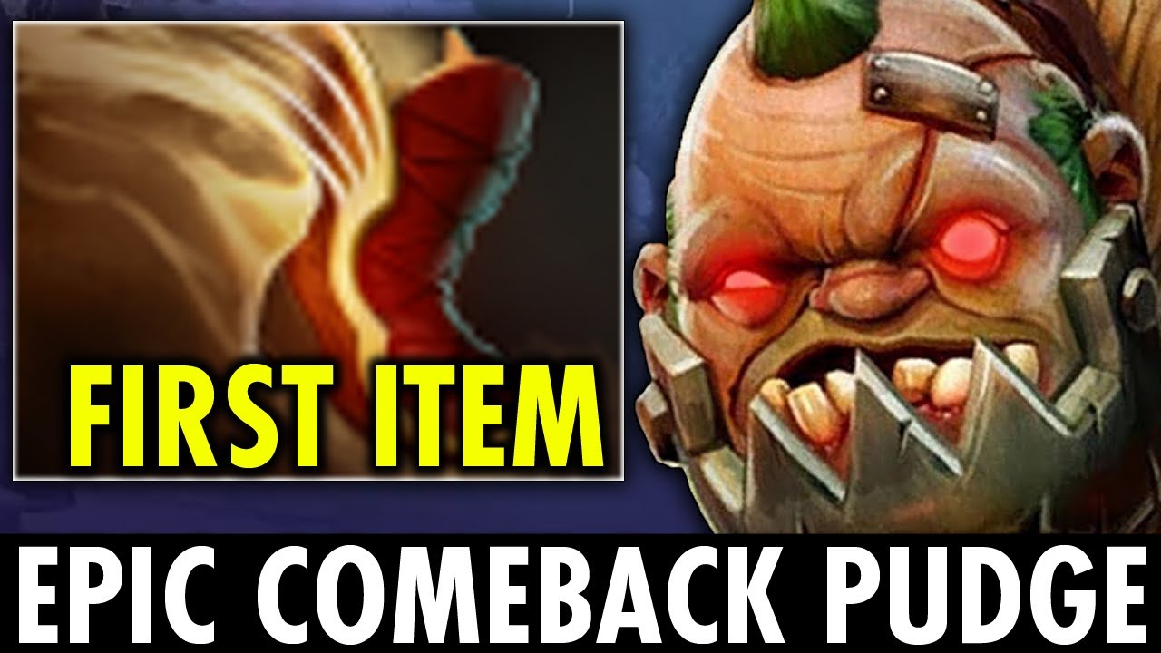 PUDGE 10MINS BOOT OF TRAVEL FIRST ITEM EPIC CLOSE GAME COMEBACK ...