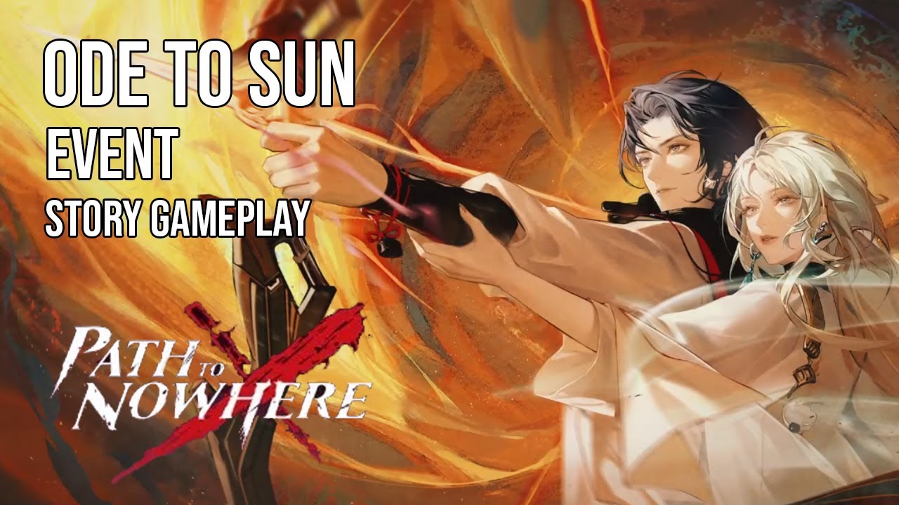 Path to Nowhere | Event Story | Ode to Sun 3 - YouTube