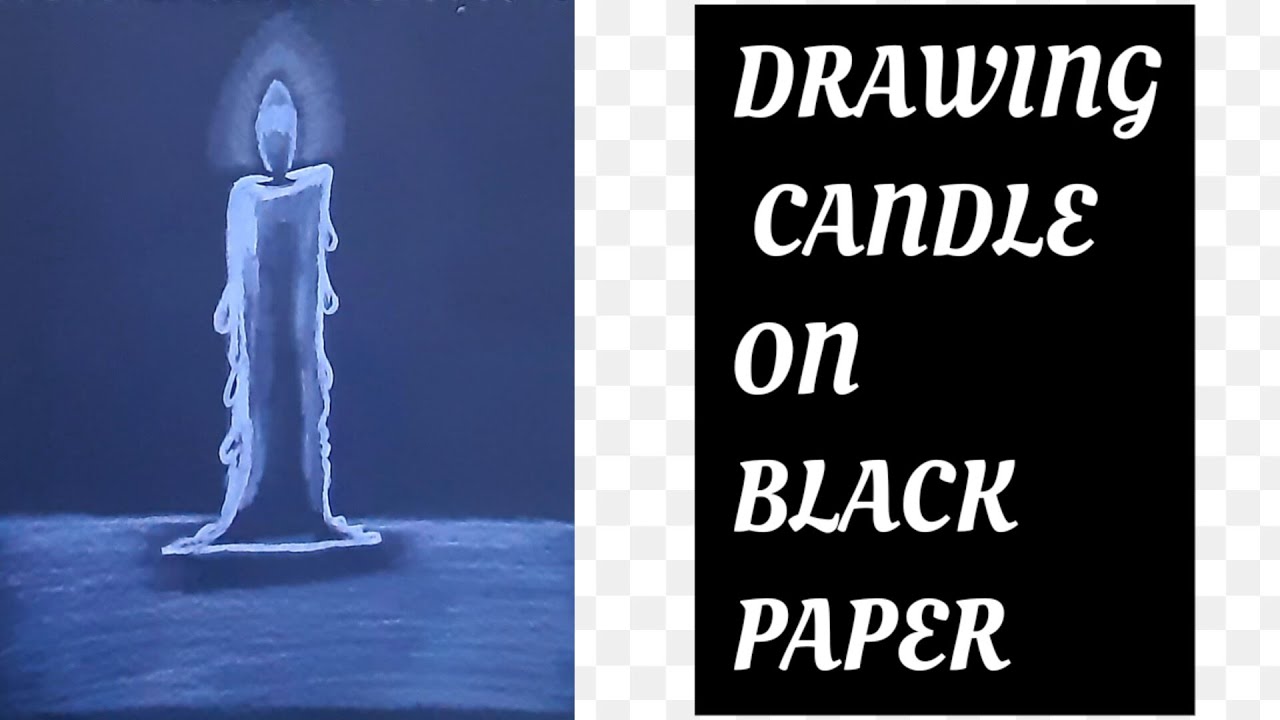 DRAWING REALISTIC CANDLE ON BLACK PAPER |STEP BY STEP |TUTORIAL # ...