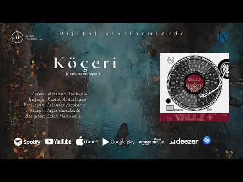 Neriman Şahbuzlu / Köçeri (modern)