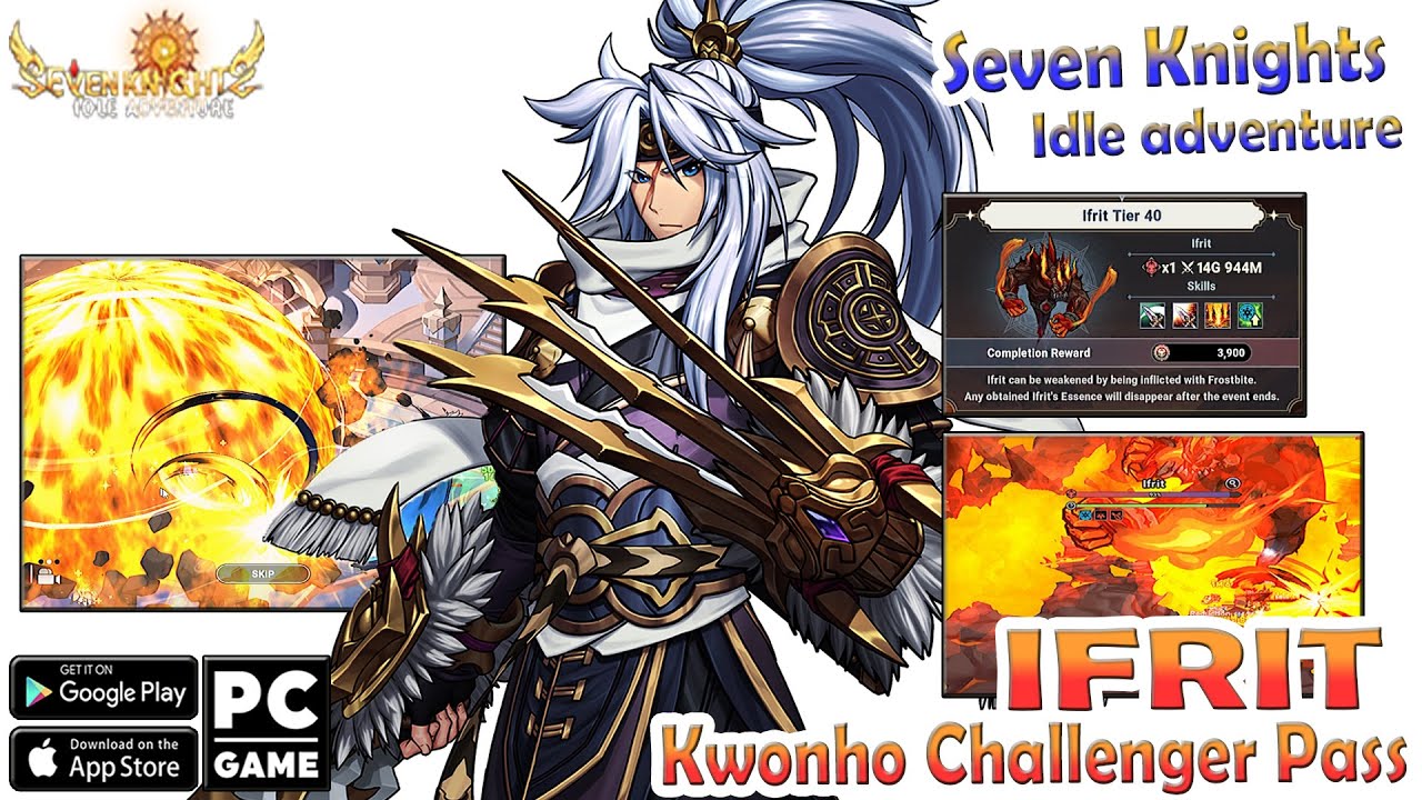 Kwonho Challenger Pass & IFRIT Dungeon preset | Seven Knights Idle ...