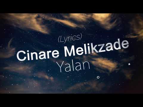 [Lyrics]Yalan - Cinare Melikzade / Sadiq Haji - YENİ