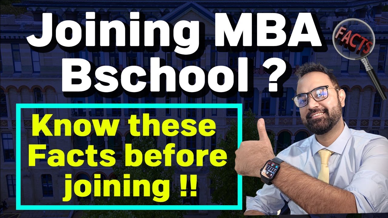 MBA Life Facts | Must know things before Joining MBA Bschool | MBA Tips ...