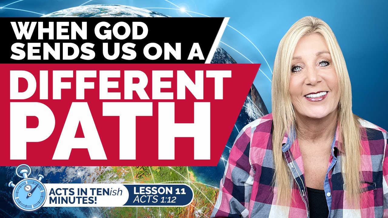 Acts 1:12 - When God Sends Us On a Different Path - YouTube