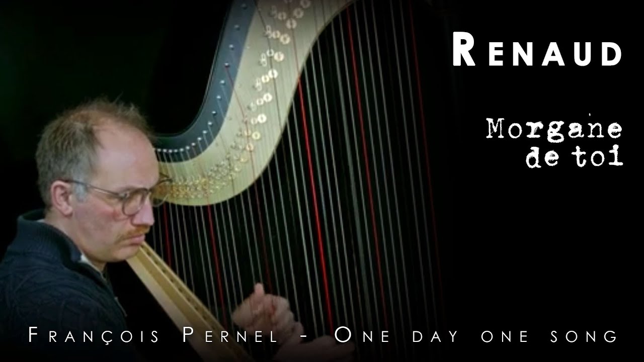 Day 487 : Morgane de Toi / Renaud // harp cover - YouTube