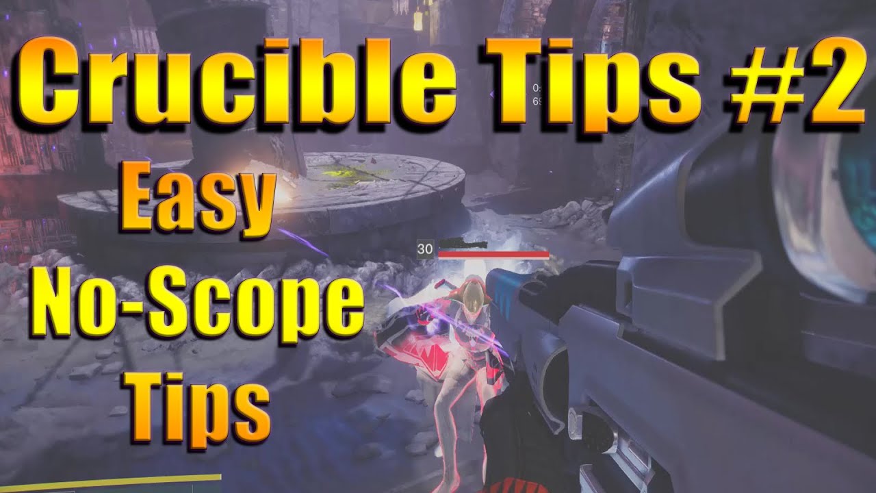 Crucible Tips #2 - Easy Tips for No-Scoping in Destiny 2 - YouTube