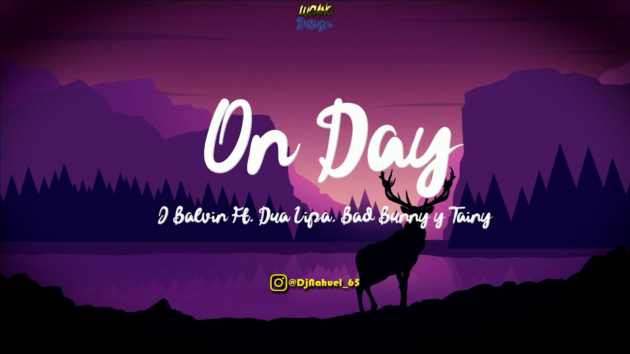 One Day ⚡ Dua Lipa J Balvin Bad Bunny - [ FIESTERO REMIX ] 🔥 (DJ NAHUEL ...