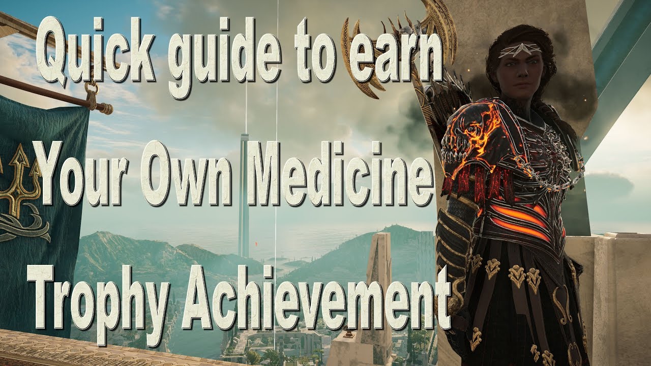 Assassin's Creed Odyssey Your Own Medicine Trophy Achievement Guide ...
