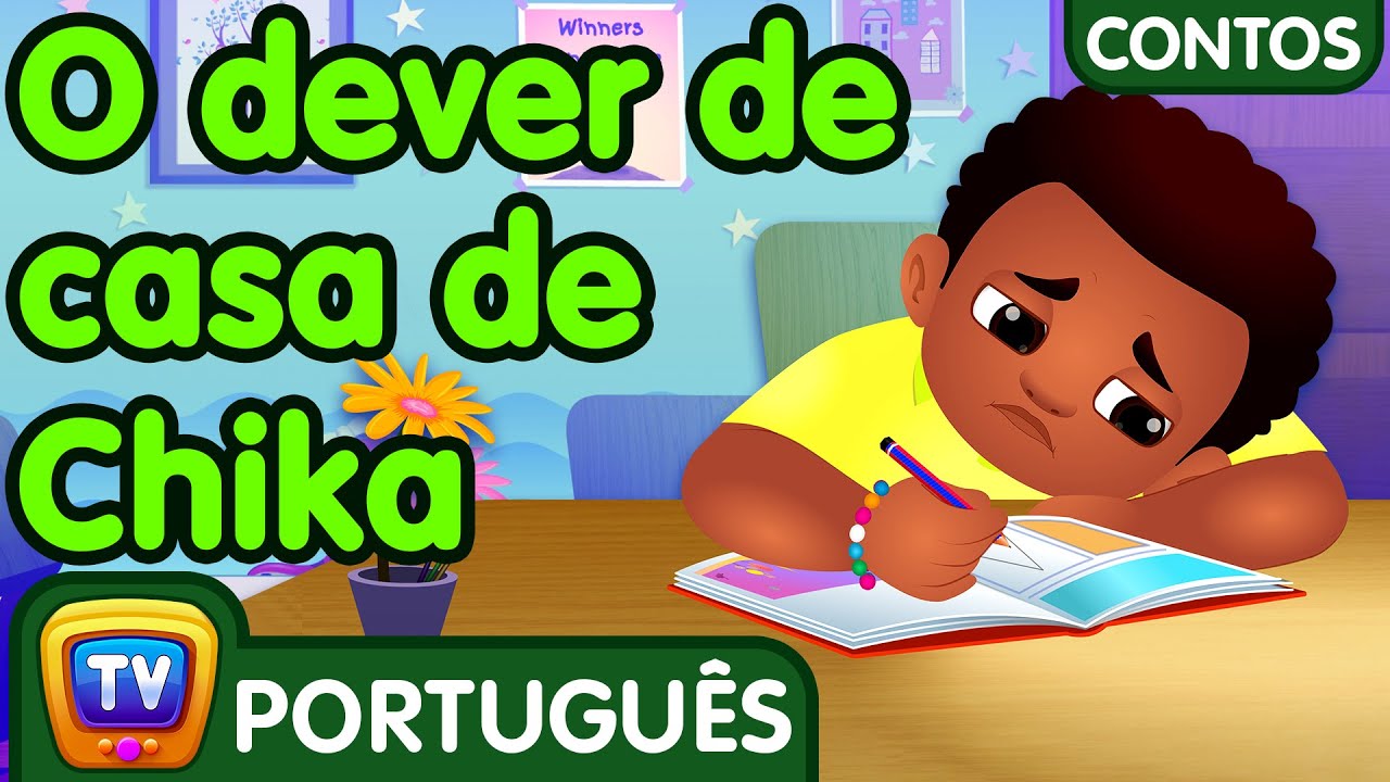 O dever de casa de Chika( Chika and His Homework ) - Histórias De Ninar ...