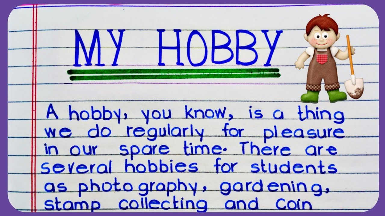 Essay My Hobby | My Hobby Writing in English | My Hobby Gardening Essay ...