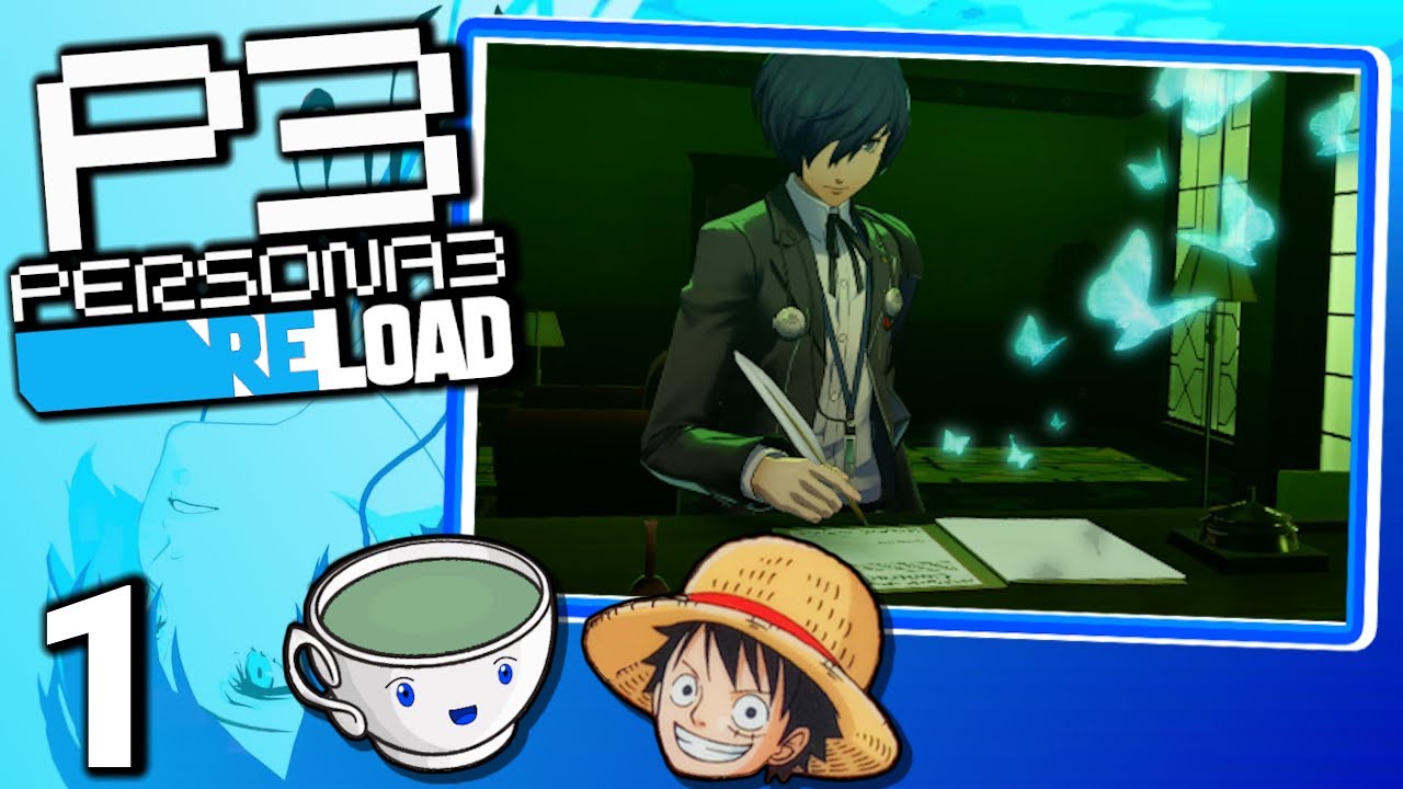 Tea Shøp Plays Persona 3 Reload | EP-01: The Arcana is the means by ...