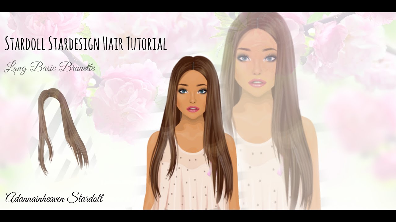 Stardoll Stardesign Hair Tutorial-Basic Brunette - YouTube