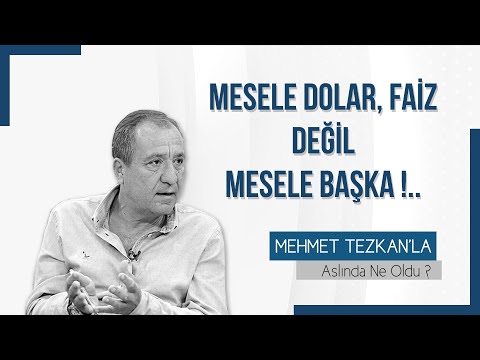 Mesele Dolar, Faiz Değil.Mesele Başka !..| Aslında Ne Oldu