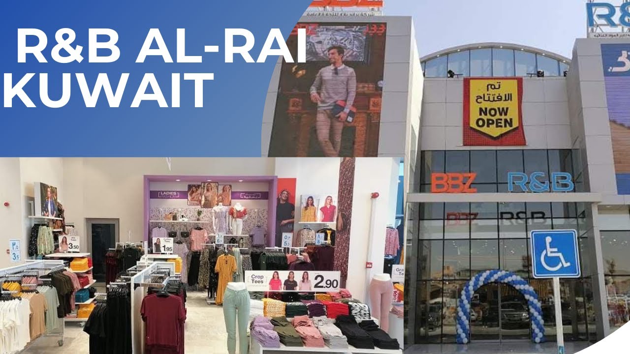 #affordable #good #quality #kuwait R&B STORE AL-RAI KUWAIT - YouTube