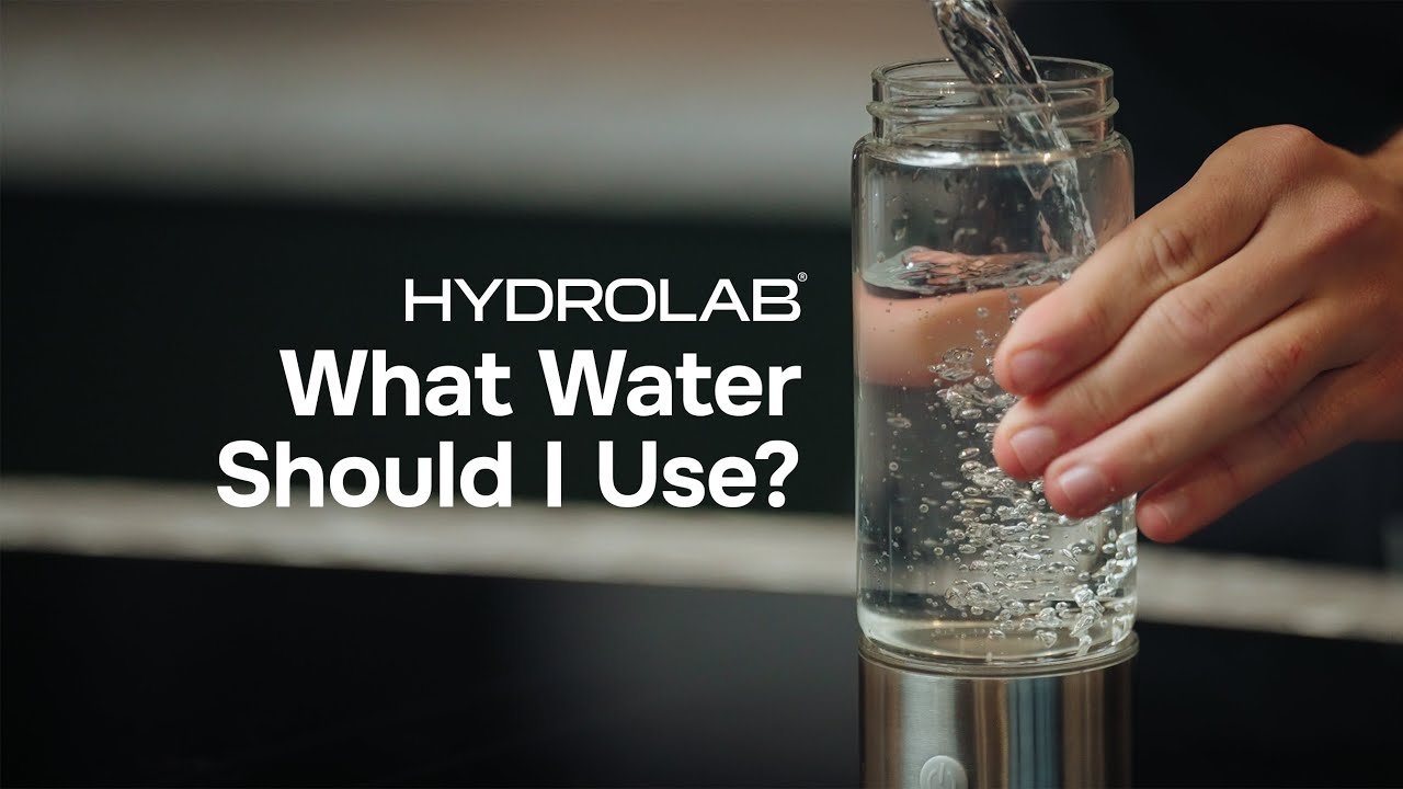 What Water Should I Use? - HYDROLAB® (Hydrogen Water Bottle) - YouTube