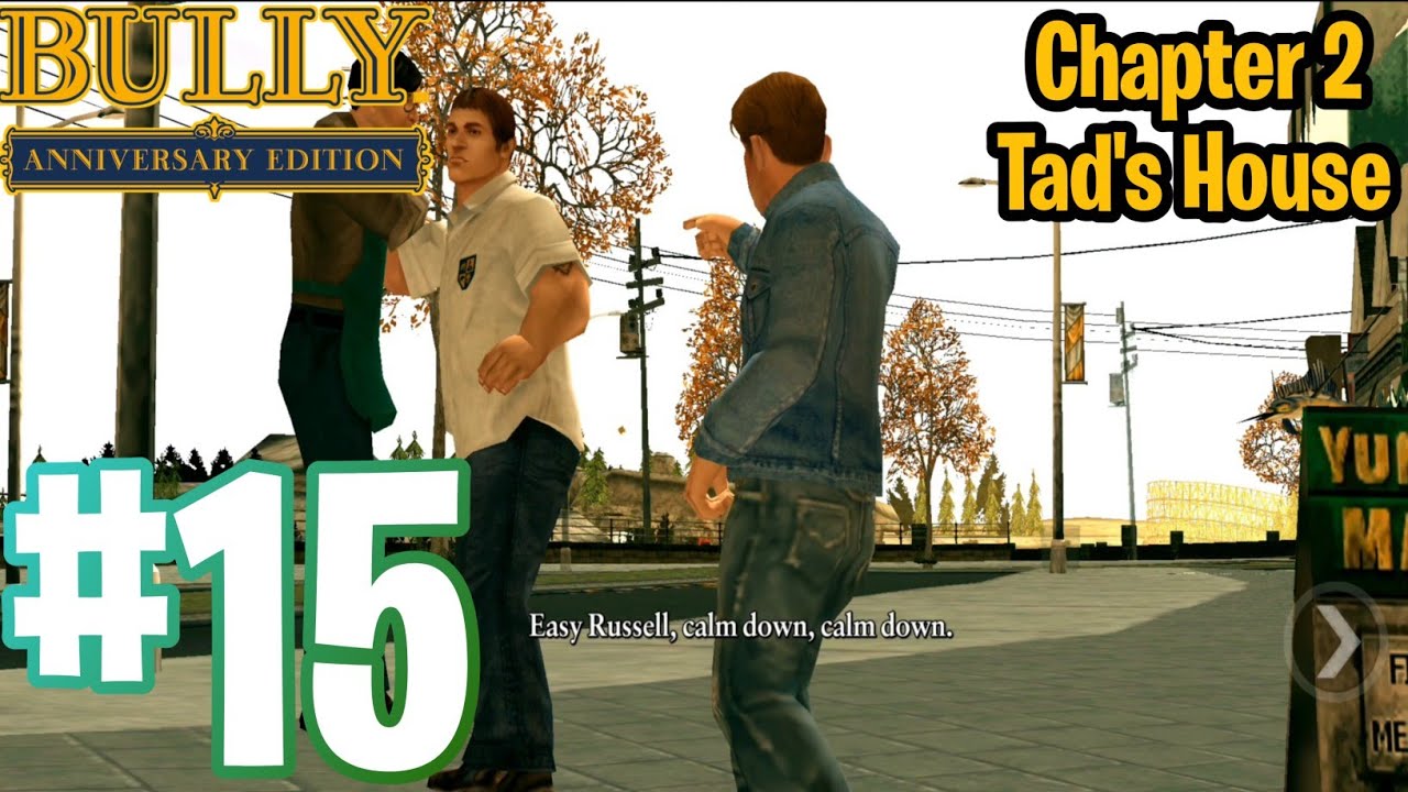 Gameplay walkthrough : Bully Chapter 2 Tad's House No Commentary ...