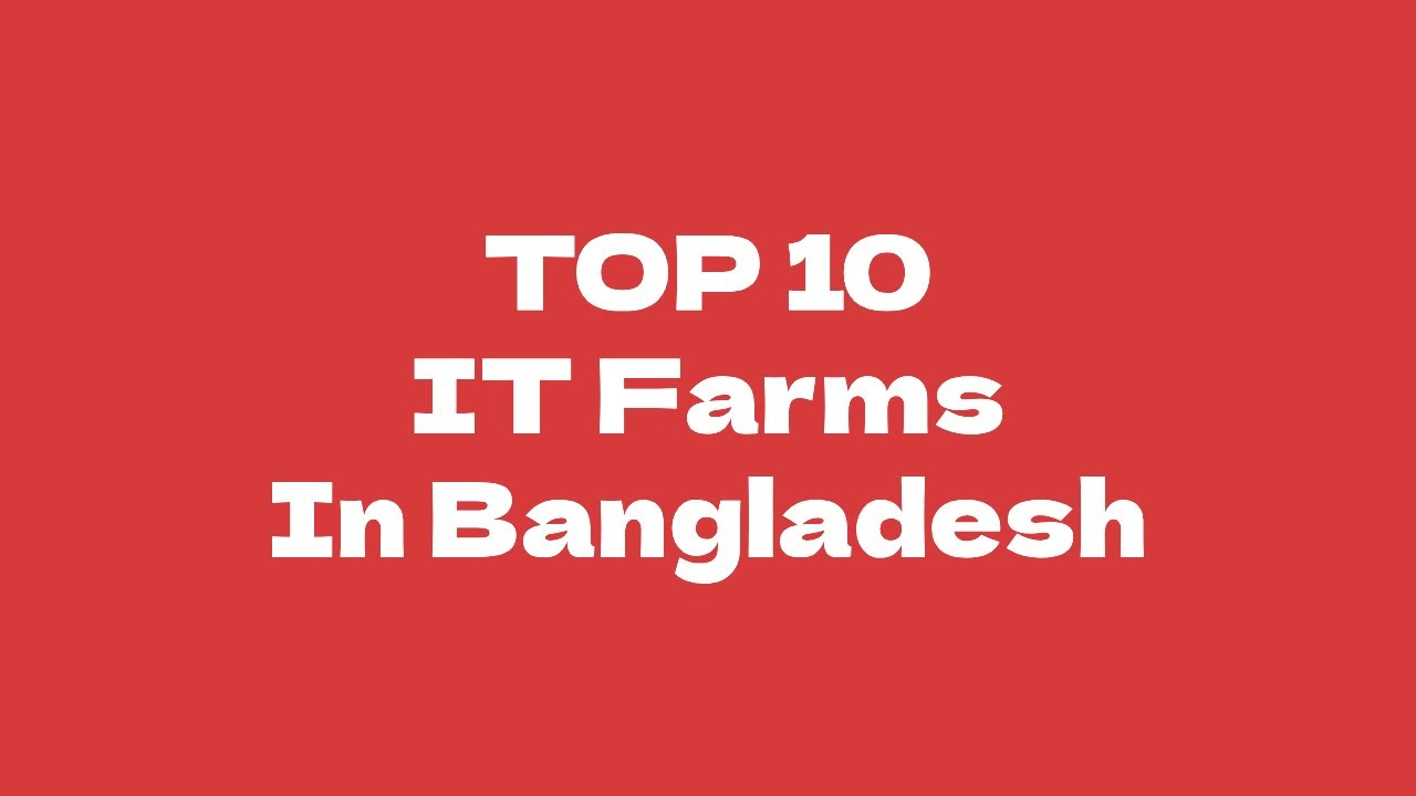 Top 10 IT Companies in Bangladesh 2025 || Top 10 Tech Companies - YouTube