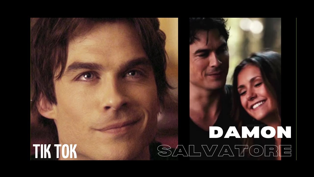 Damon Salvatore - Tik Tok - YouTube