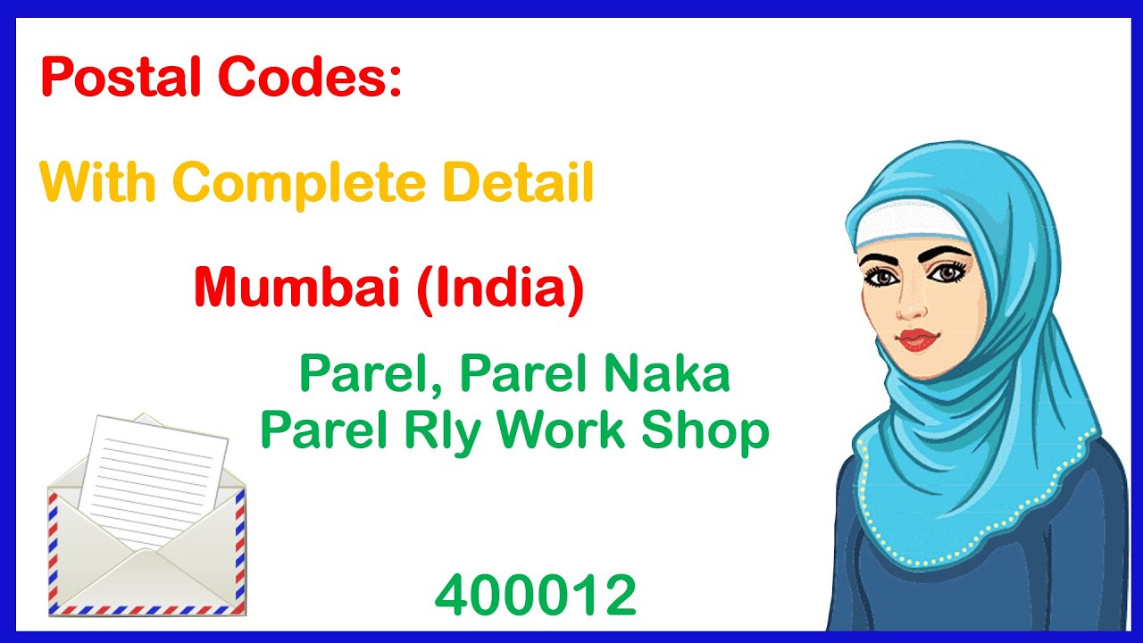 Postal Code of Parel & Parel Naka and Parel Rly Work Shop with Complete ...