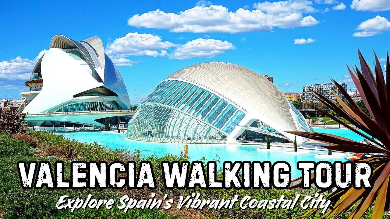 Valencia – Complete Walking Tour (Part 1) | City Highlights ...