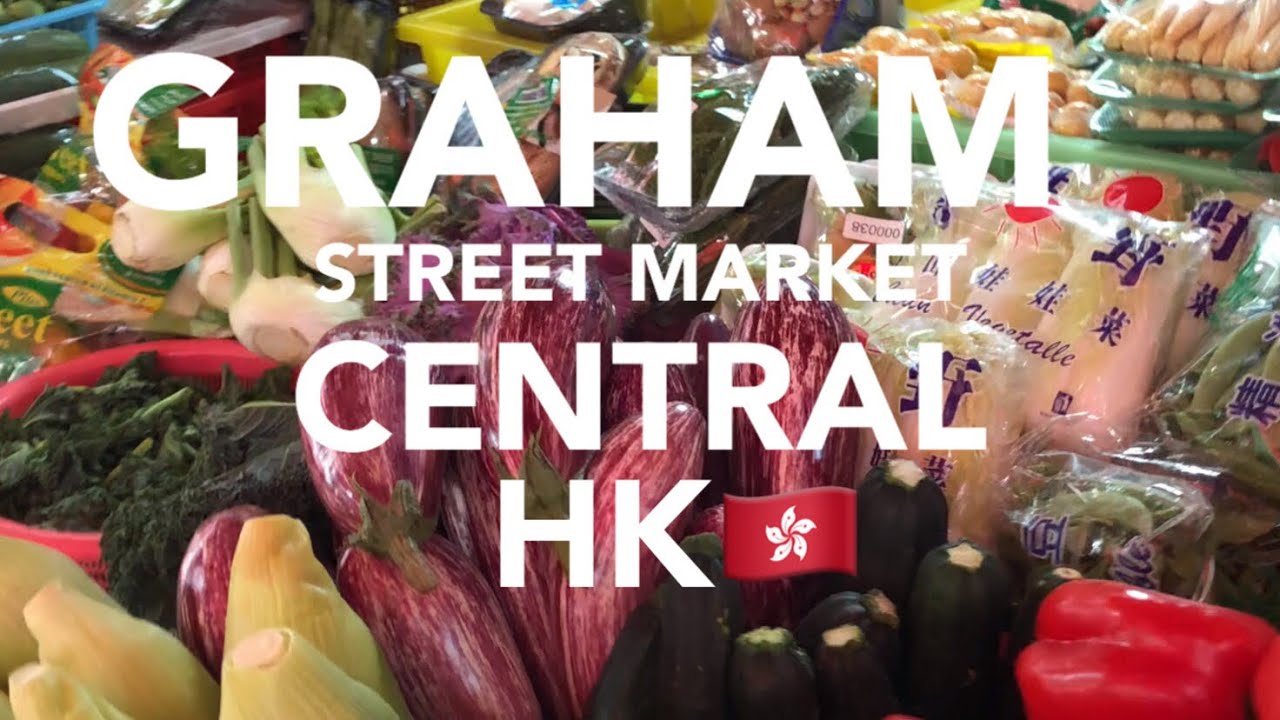 HONG KONG’S HIDDEN GEM “THE OLDEST GRAHAM MARKET” - YouTube