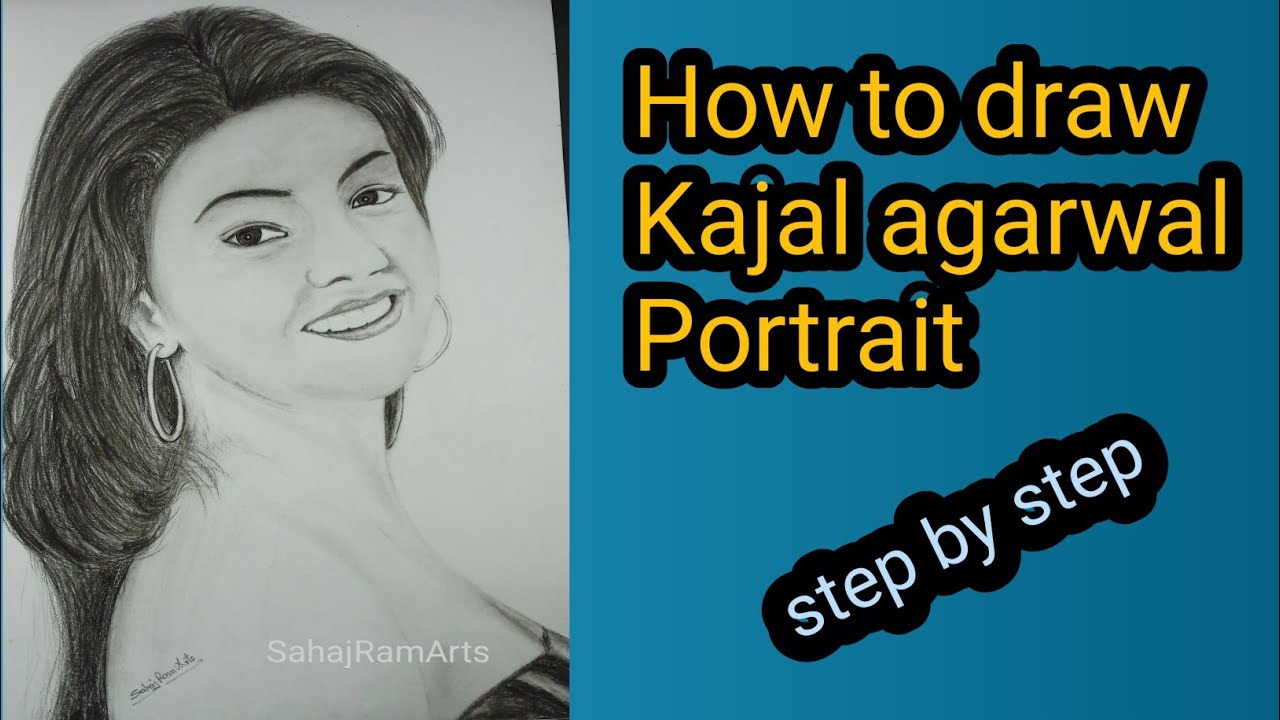 how to draw Kajal agarwal portrait step by step काजल अग्रवाल का स्कैच ...