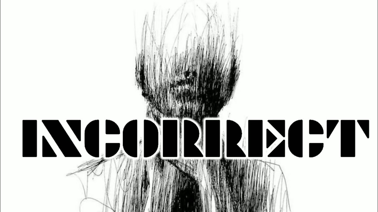 CORRECT DEFINITION OF INCORRECT - YouTube