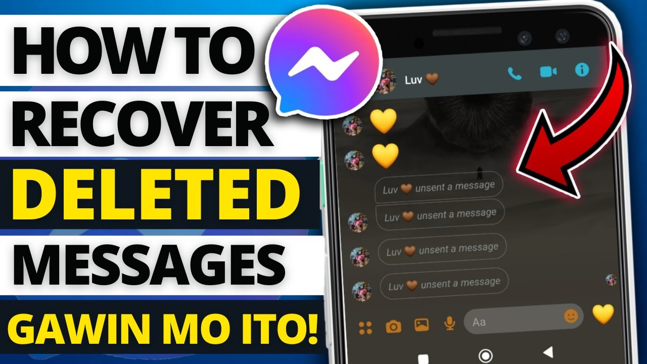 HOW TO RECOVER DELETED AND UNSENT MESSAGES ON MESSENGER 2022 l ...