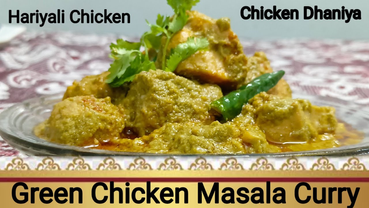 Hariyali Chicken | chicken Dhaniya | हरे मसाले का चिकन | Green chicken ...