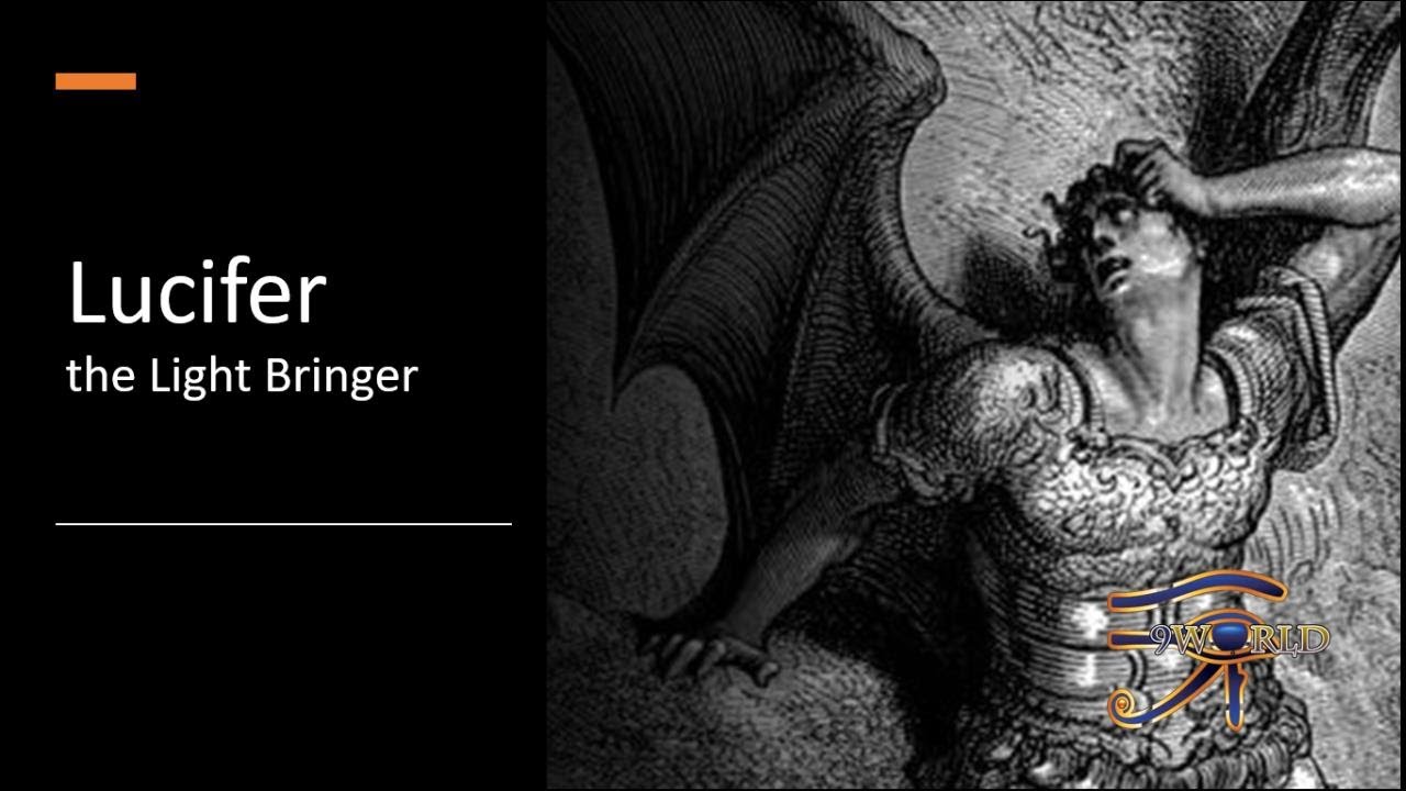 Lucifer the Light Bringer - YouTube