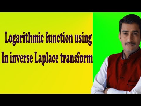 Logarithmic function using in inverse Laplace transform best example - YouTube