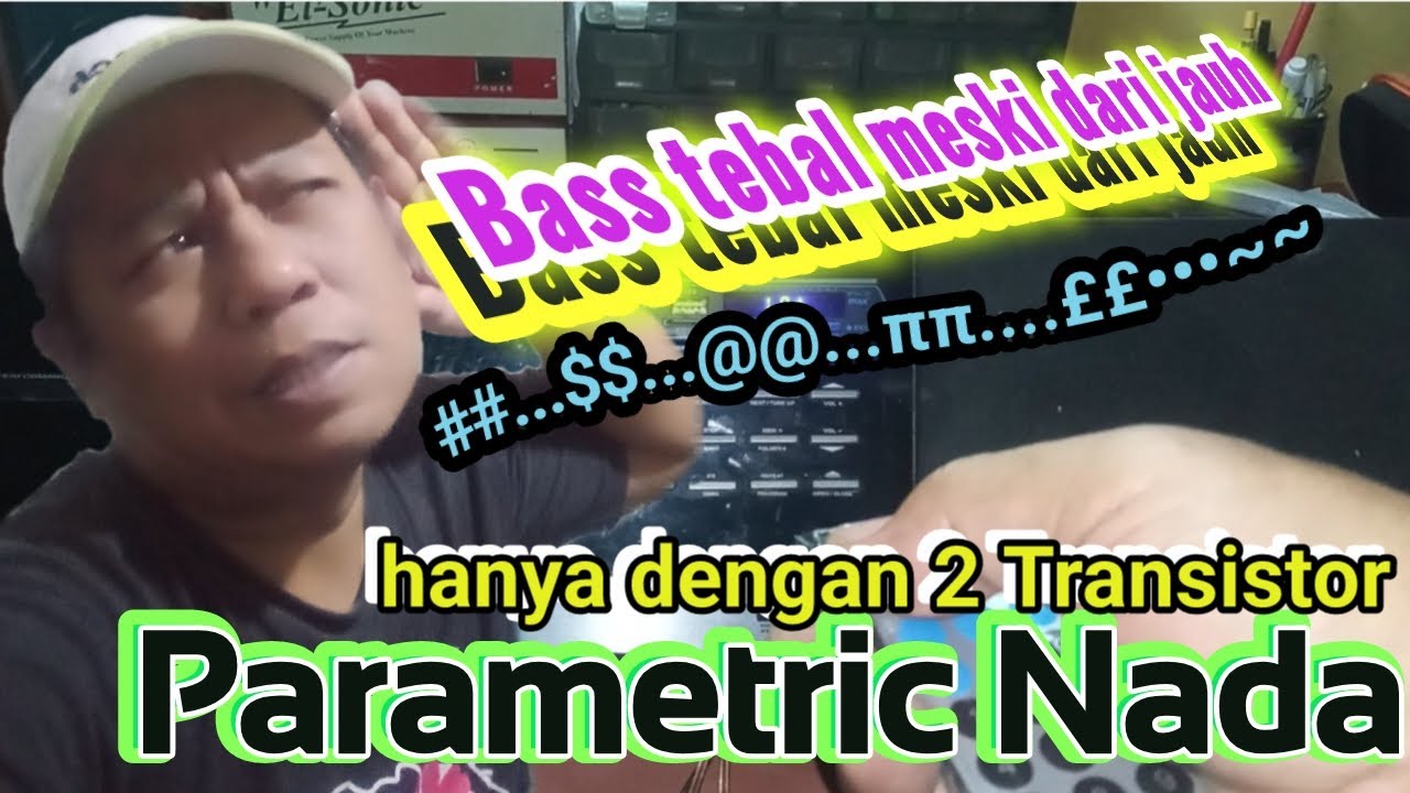 Tone control parametric 2 Transistor, bass tebal meski dari jauh - YouTube