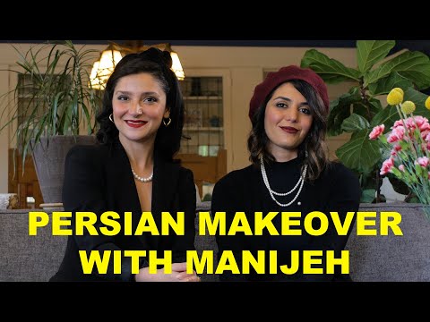 Persian Makeover with Manijeh!