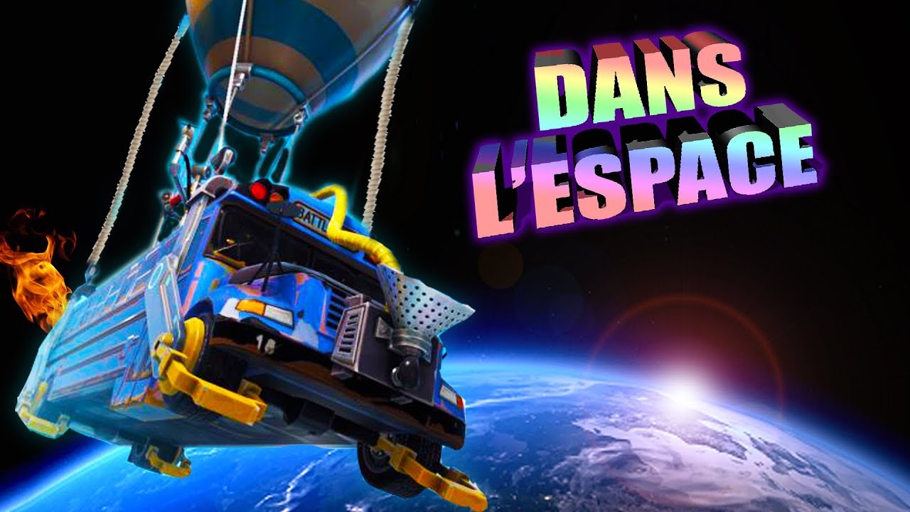J'ENVOIE LE BUS DE FORTNITE DANS L'ESPACE - KSP - YouTube